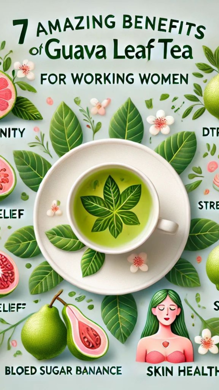 7 amazing benefits of Guava leaf tea for working woman