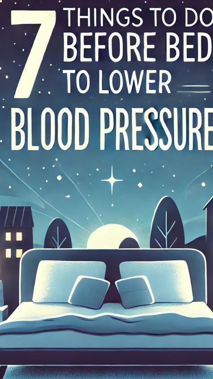 7 things to do before bed to lower blood pressure