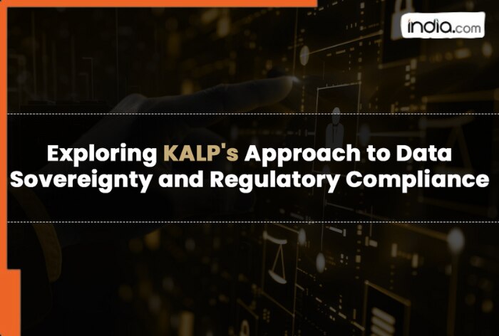 Exploring KALP's Approach to Data Sovereignty and Regulatory Compliance