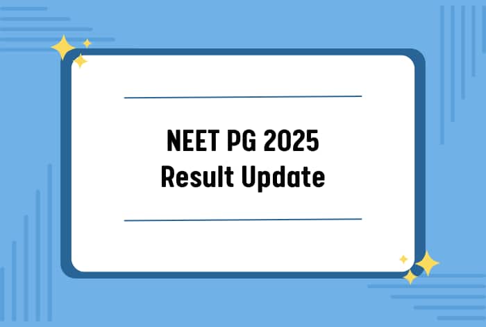 NEET PG 2025 Results Declared: Check your scorecard with This Direct link; Steps to check ...