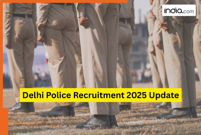 Delhi Police Recruitment 2025: Registrations begin for 7,565 constable ...