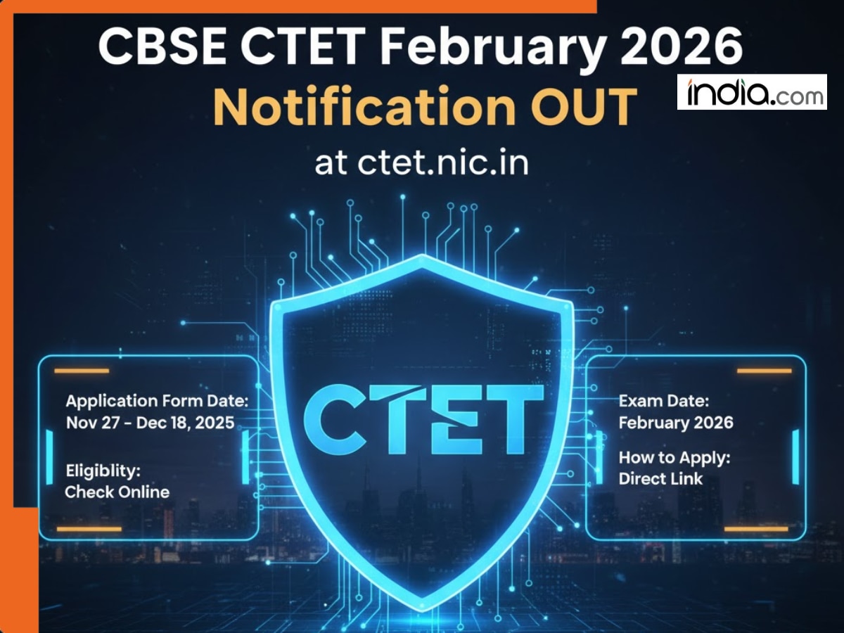 CBSE CTET February 2026 Notification OUT at ctet.nic.in, Check ...