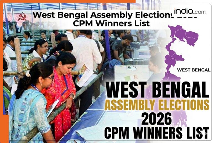 CPM Winners List: West Bengal Assembly Election 2026 counting begins ...